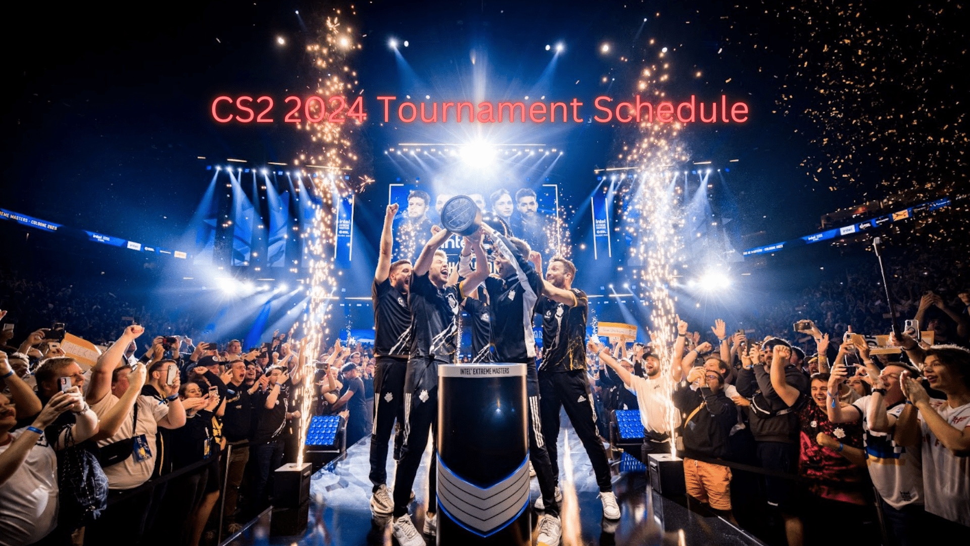 CS2 2024 Tournament Schedule - What's Next?