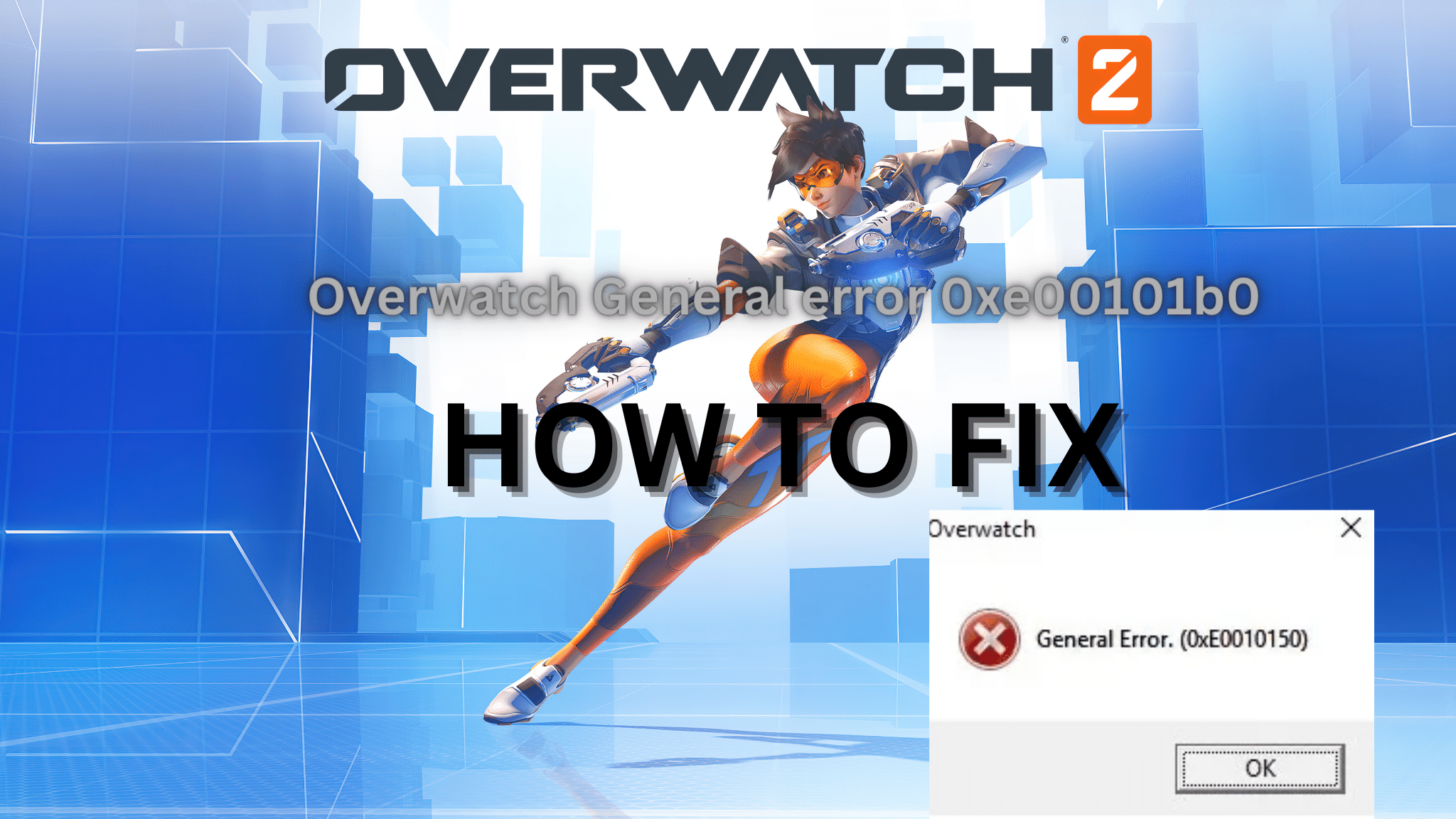 Overwatch General error 0xe00101b0 - How To Fix