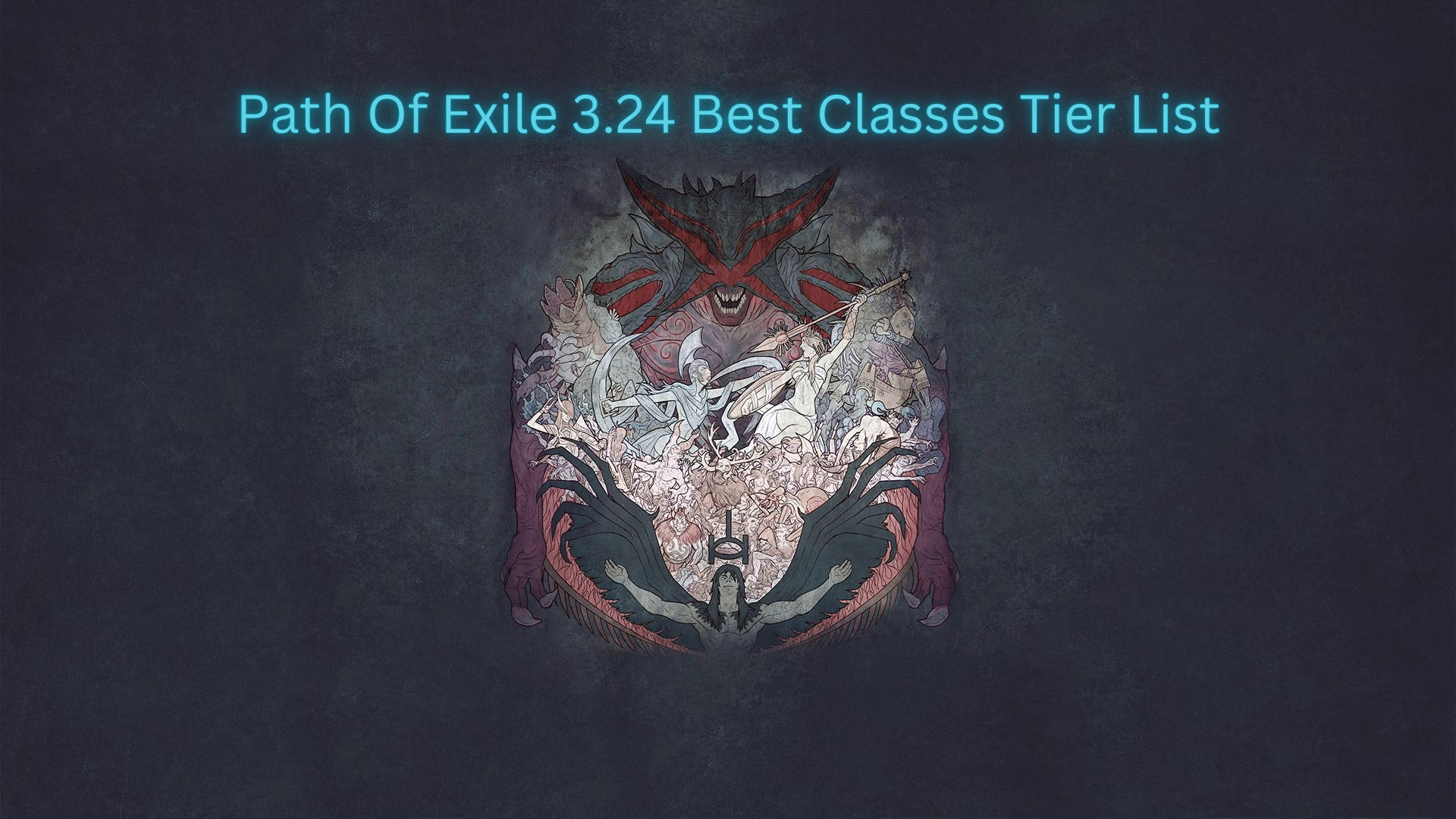 Path Of Exile 3.24 Best Classes Tier List – Esports News Network | ESTNN