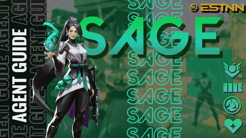 VALORANT Agent Guide: Sage | Esports News Network | ESTNN