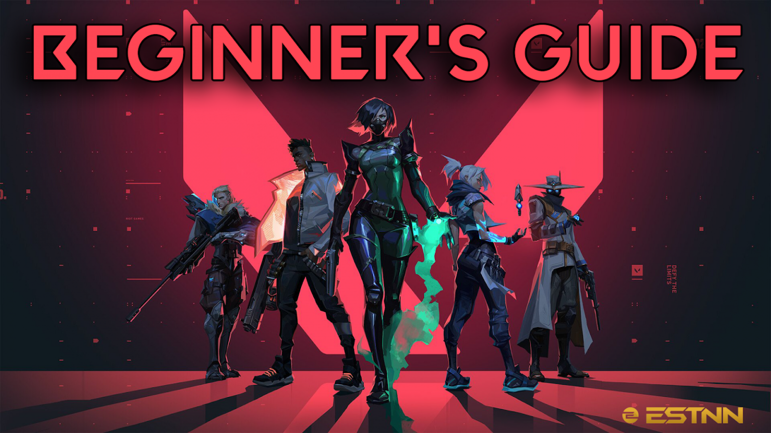 Valorant: Beginner's Guide