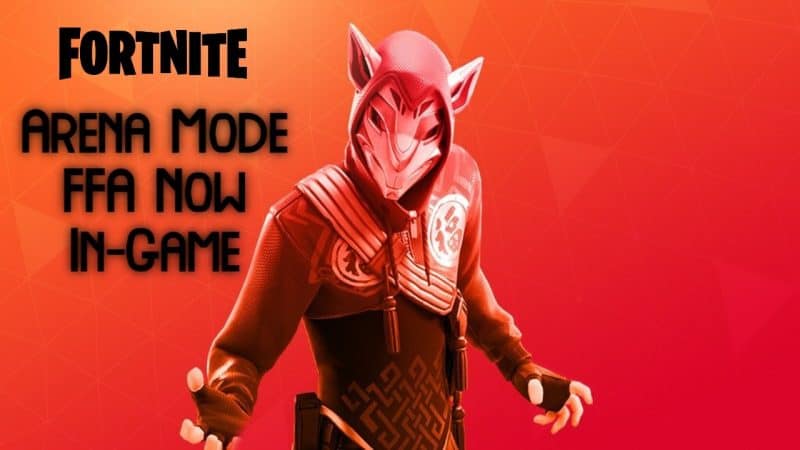 Fortnite: Arena Mode FFA Test Now Playable In-Game