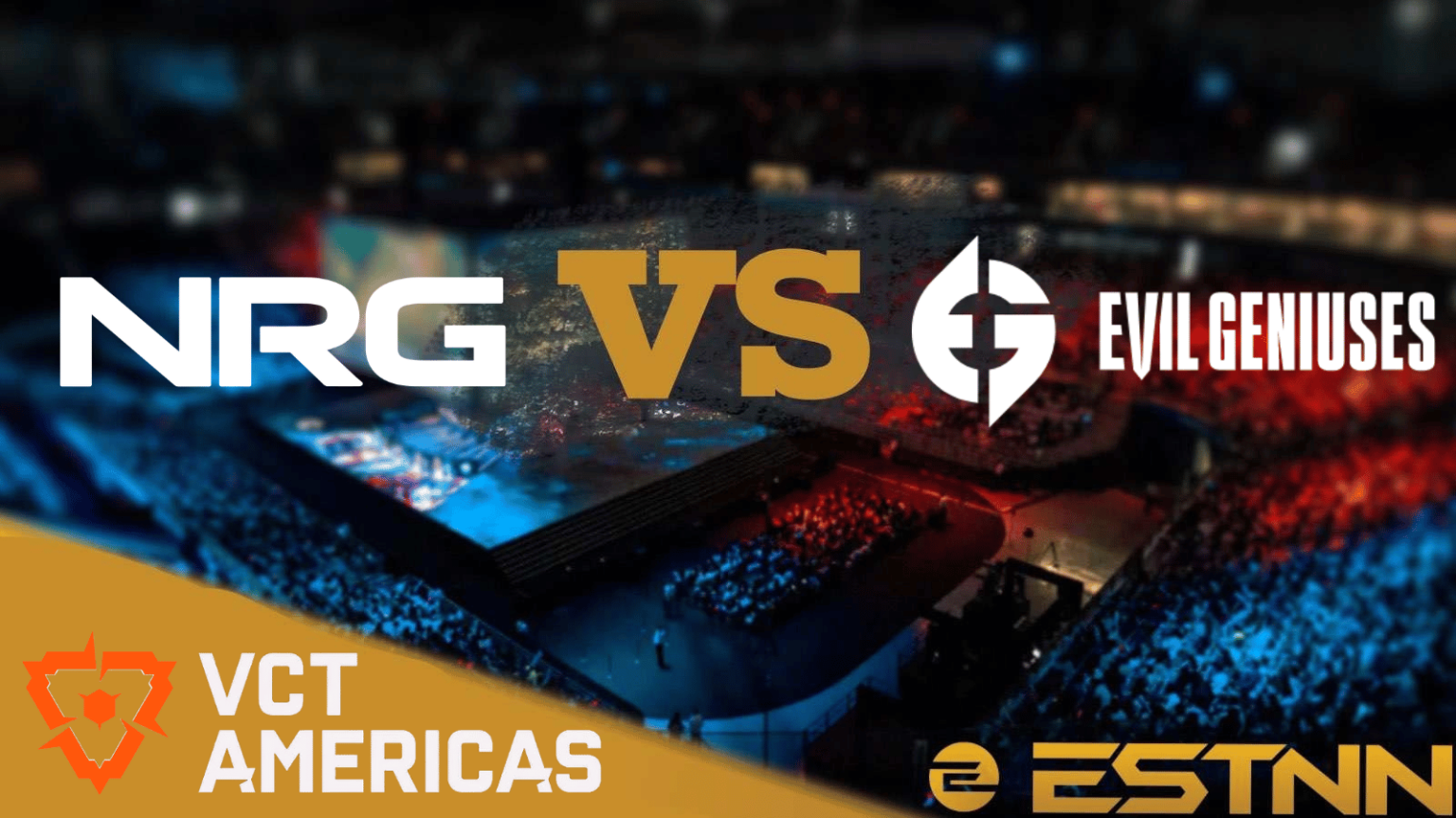 NRG Esports vs Evil Geniuses Preview and Predictions - VCT 2023 Americas Playoffs