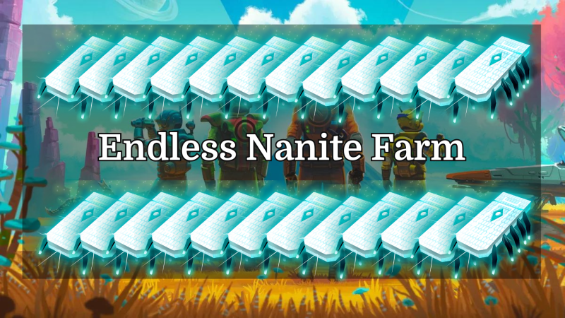 Farm Endless Nanites In The Easiest Ways: No Man's Sky Guide