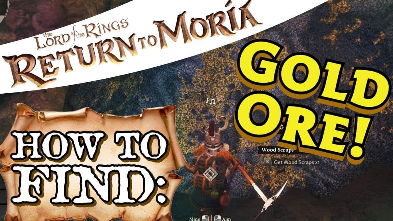 A Guide To Mining Gold Ore in Return to Moria