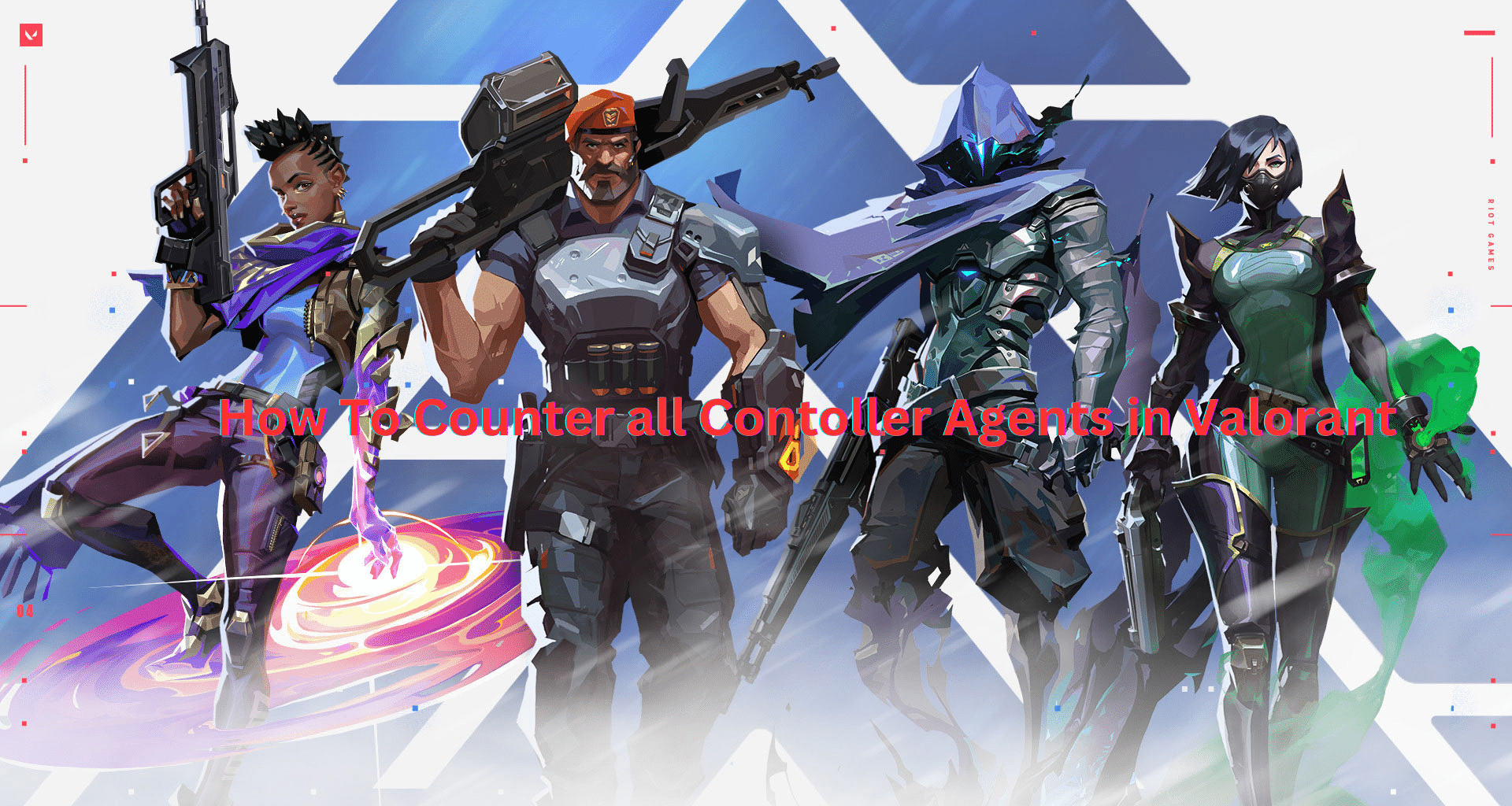 How To Counter all Contoller Agents in Valorant