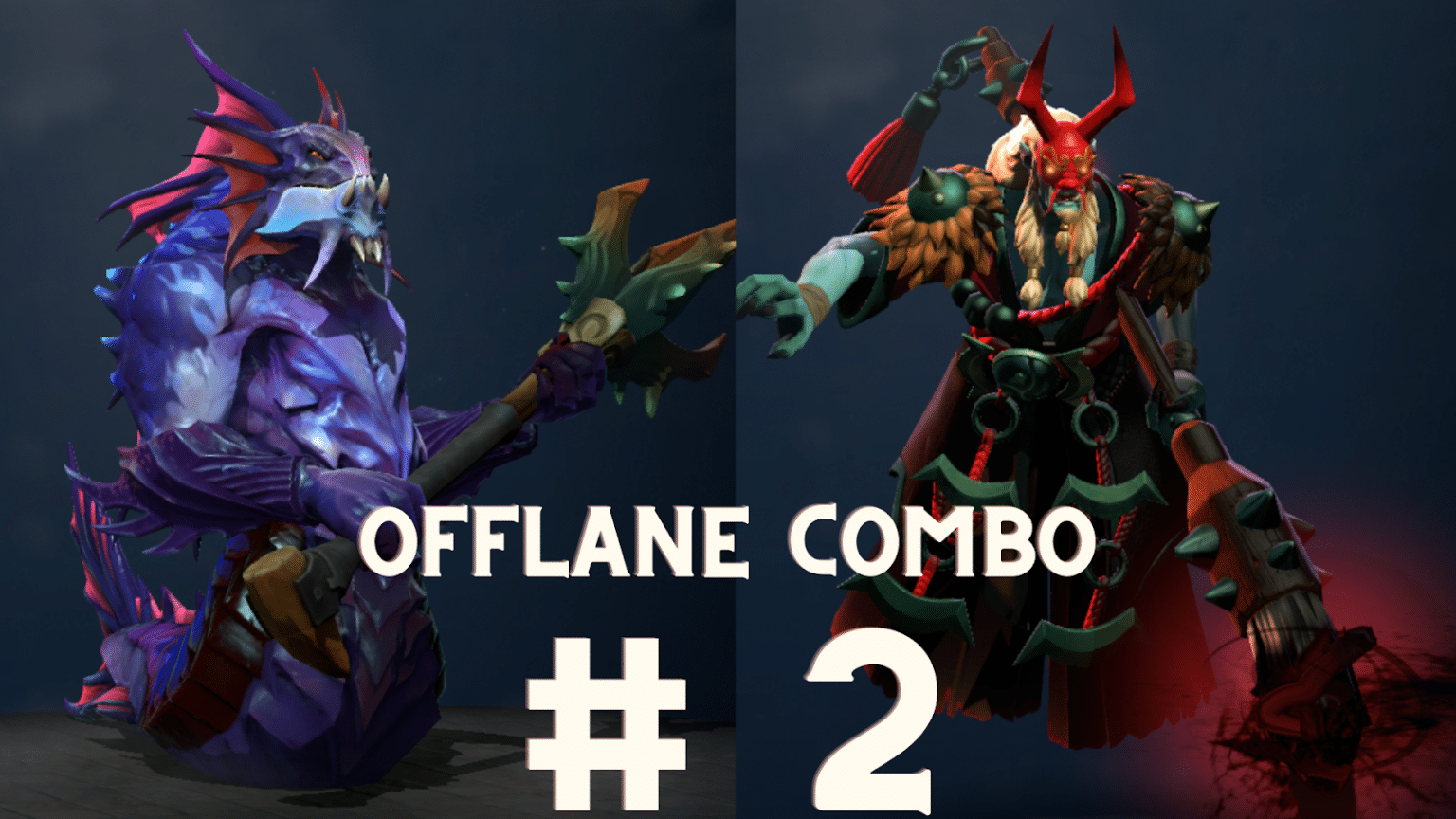 Best Offlane Combo in Dota 2 to Dominate the Enemy Safelane