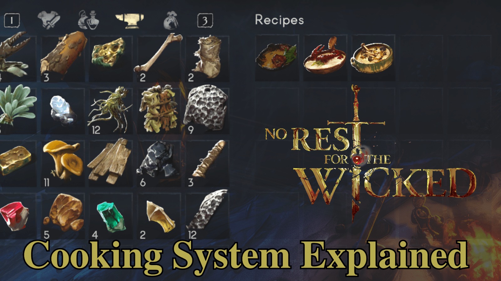 How to Cook and Learn New Recipes in No Rest for the Wicked